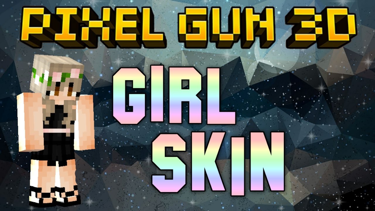 Pixel Gun 3D - Girl Skin #7 - YouTube
