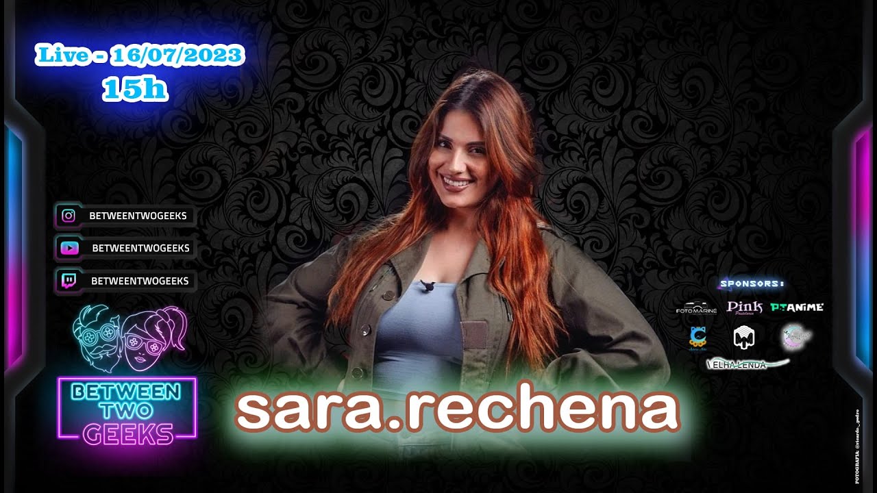 Between Two Geeks T04 EP12 - Entrevista com Sara Rechena - YouTube