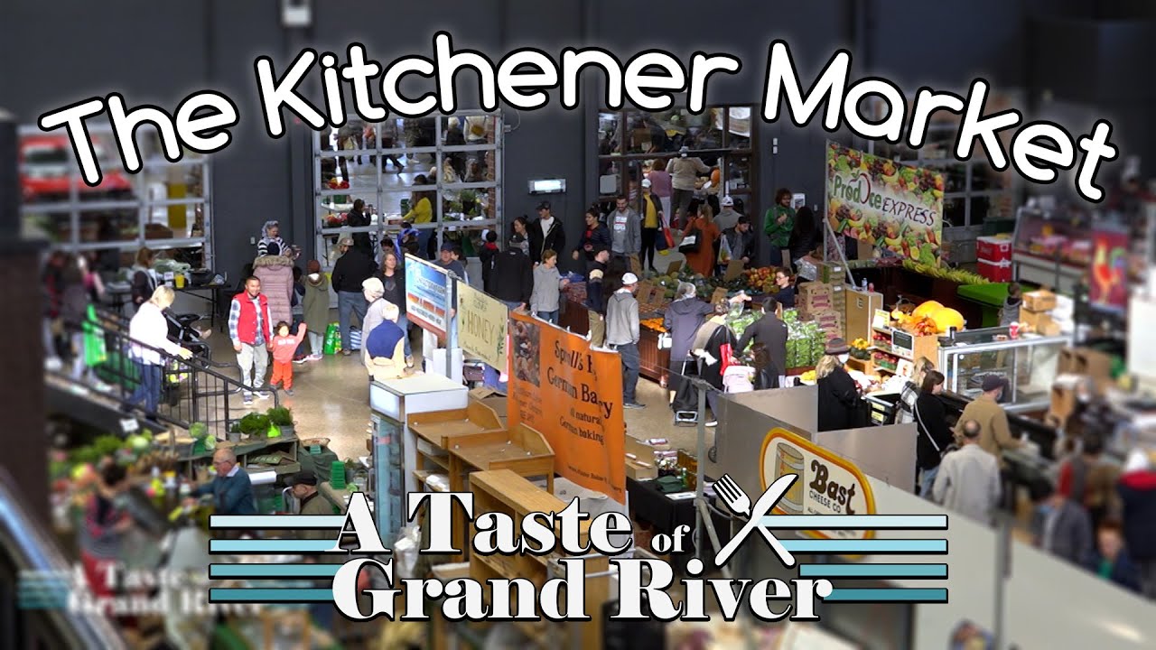A Taste of Grand River: The Kitchener Market | Rogers tv - YouTube