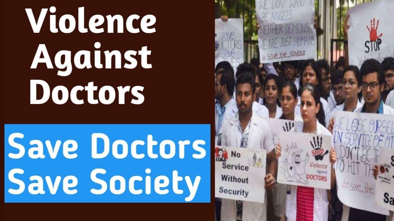 Violence against Doctors | Save Doctors ,Save Society | Doctors Strike ...