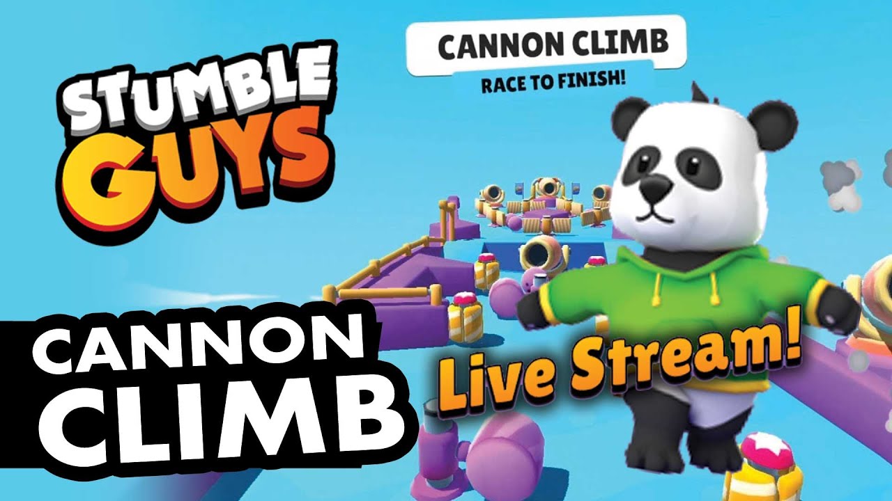 Live Stream CANNON CLIMB Stumble Guys ! #43 - YouTube