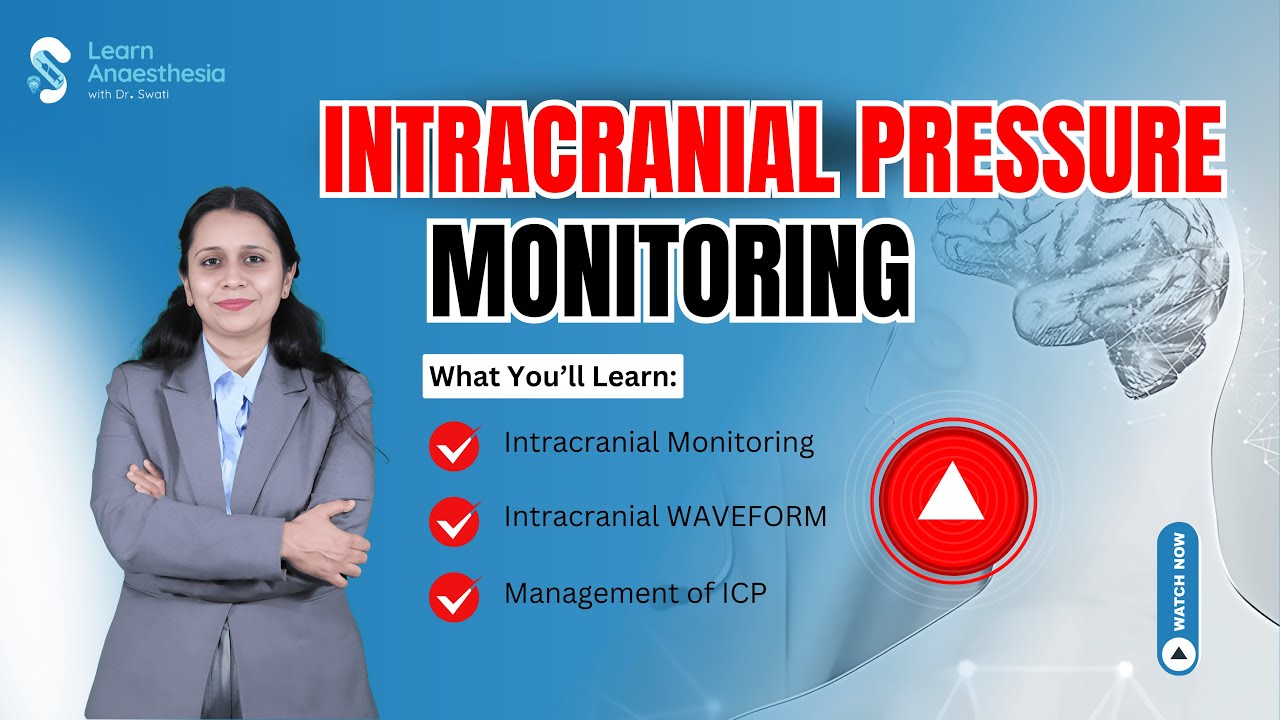 How to Monitor & Manage Intracranial Pressure in Patients | Techniques ...