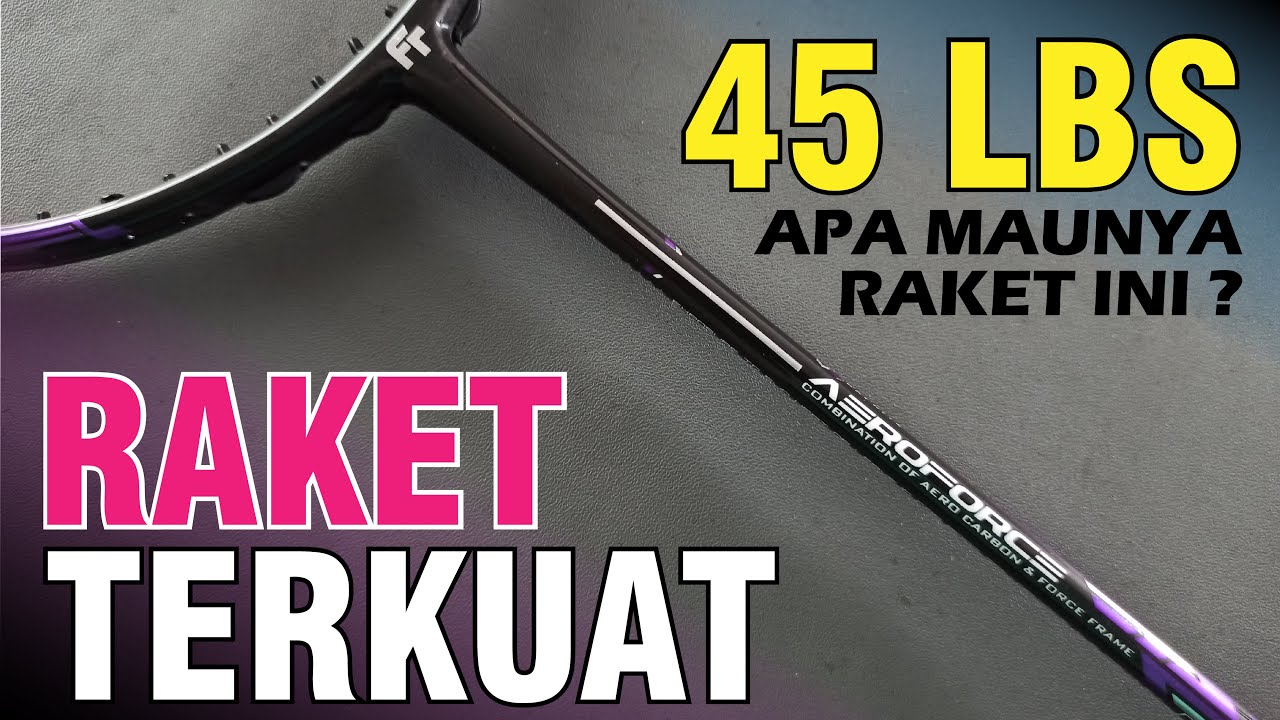 GILA RAKET TERKUAT | Felet AeroForce Bisa 45 LBS Apa-Apaan Ini - YouTube