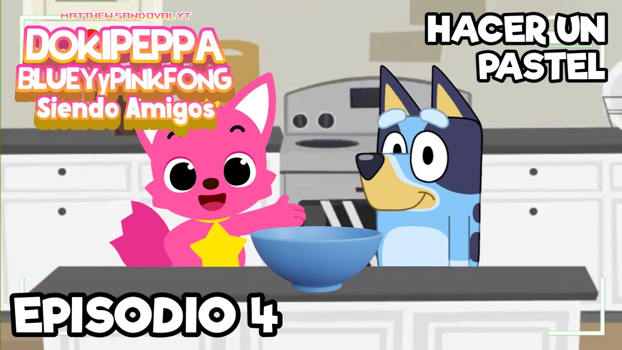 Doki Peppa Bluey y Pinkfong Siendo Amigos T1 Ep4: Hacer un Pastel - YouTube