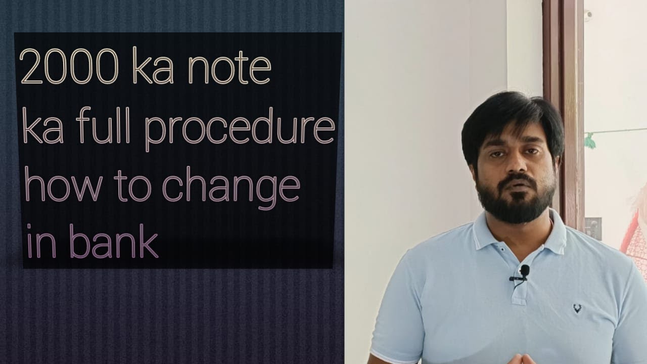 HOW TO EXCHANGE 2000 NOTE IN BANK | DEMONETIZATION 2.0 | 2000 NOTE ...