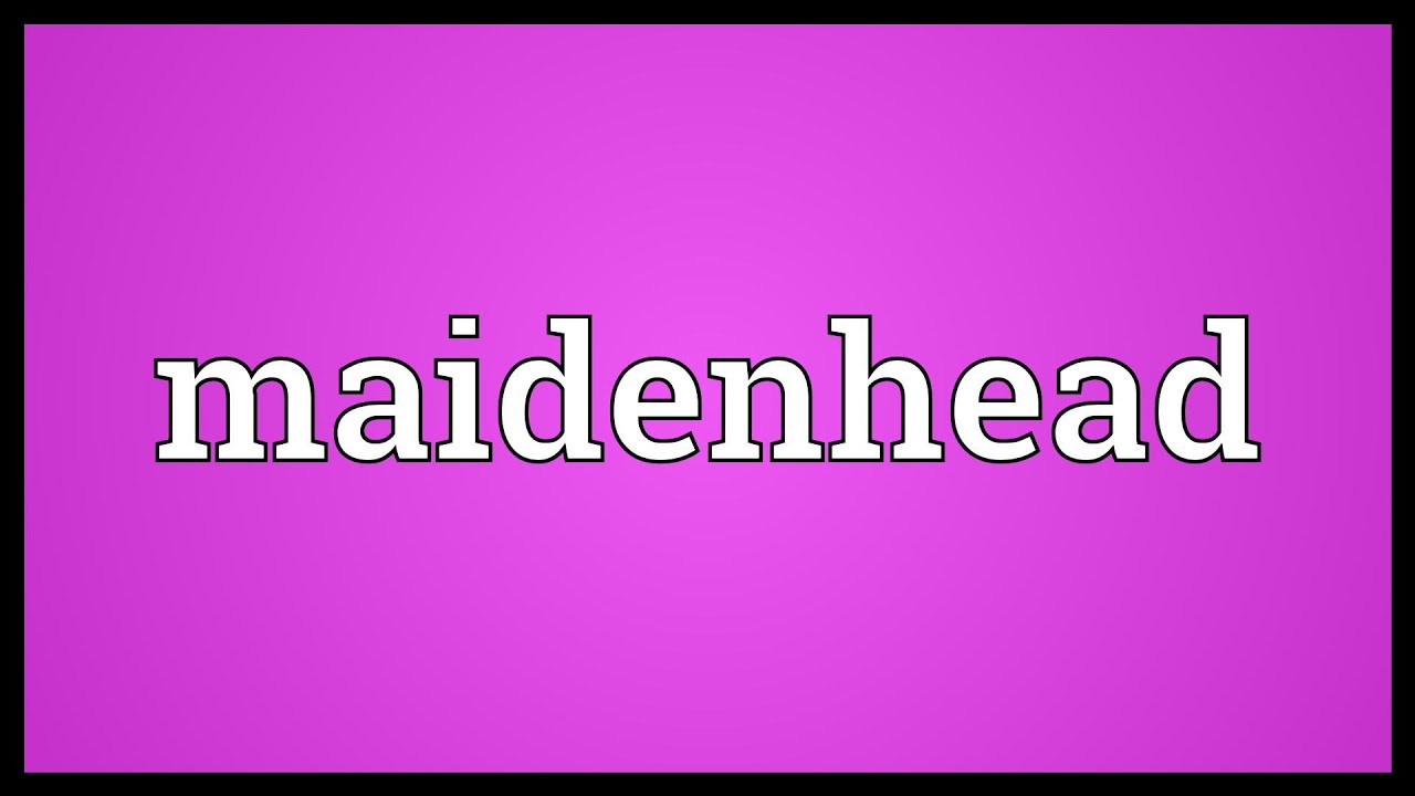 Maidenhead Meaning - YouTube