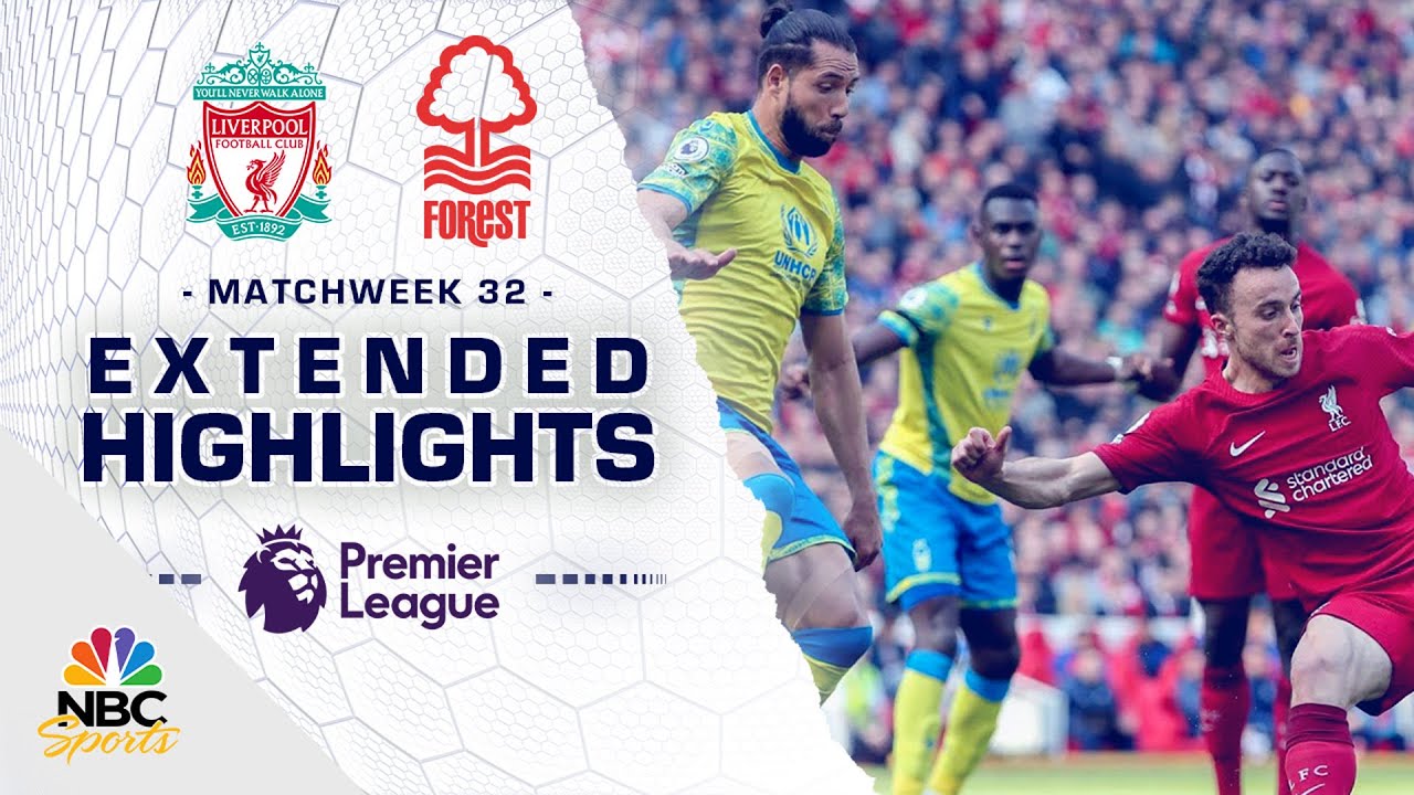 Liverpool v. Nottingham Forest | PREMIER LEAGUE HIGHLIGHTS | 4/22/2023 ...