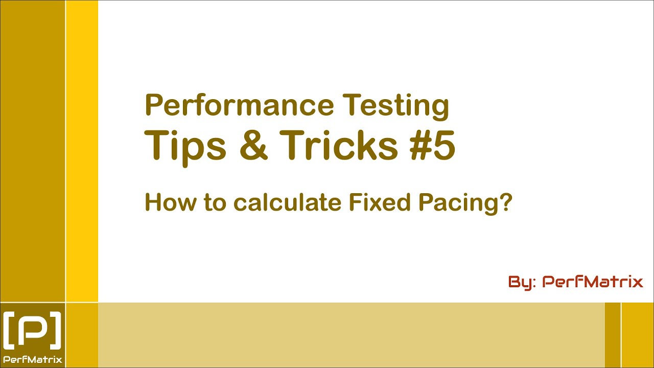 Performance Testing Tip 5 - How to calculate Fixed Pacing in ...