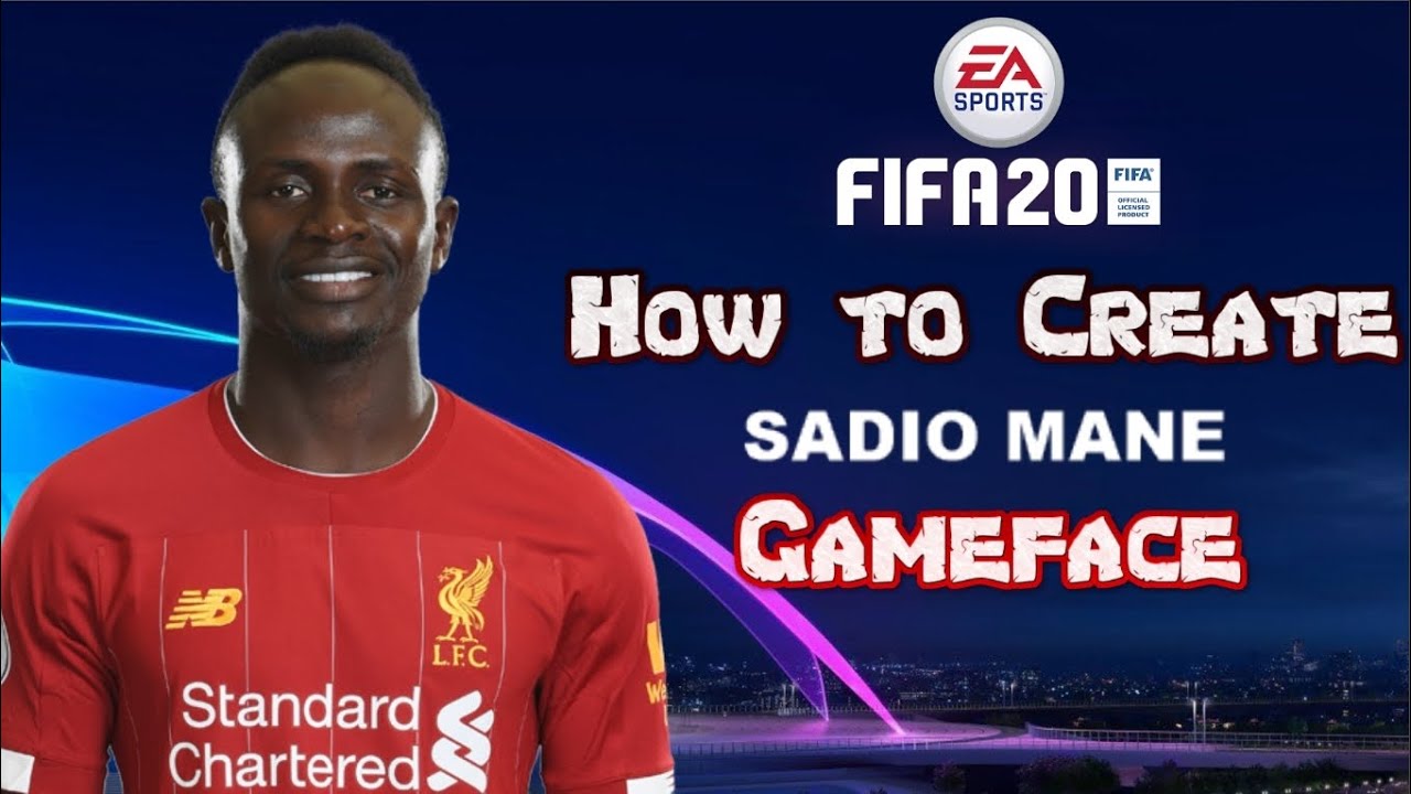 FIFA 20 - How to Create Sadio Mane - Gameface - YouTube