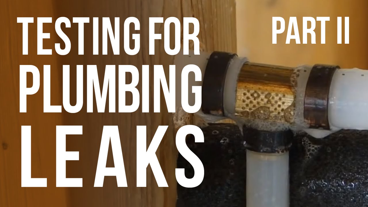 Testing for Plumbing Leaks - Part II - YouTube