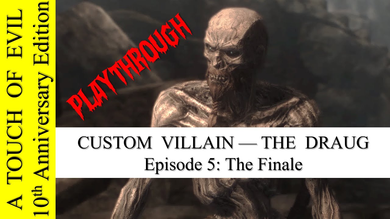 A Touch of Evil—Custom Villain—Episode 5 (Finale) - YouTube