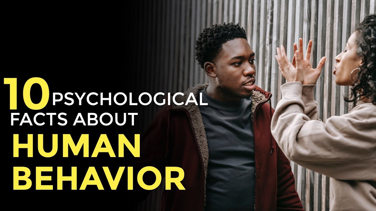 10 Psychological Facts About Human Behavior - YouTube