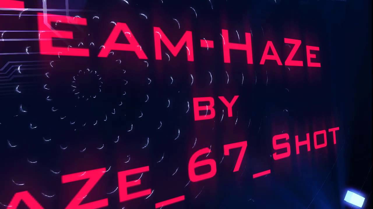 Team-HaZe intro ps4 - YouTube