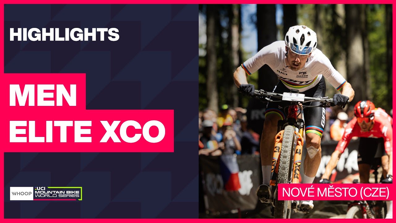 Nové Město - Men Elite XCO Highlights | 2025 WHOOP UCI Mountain Bike ...