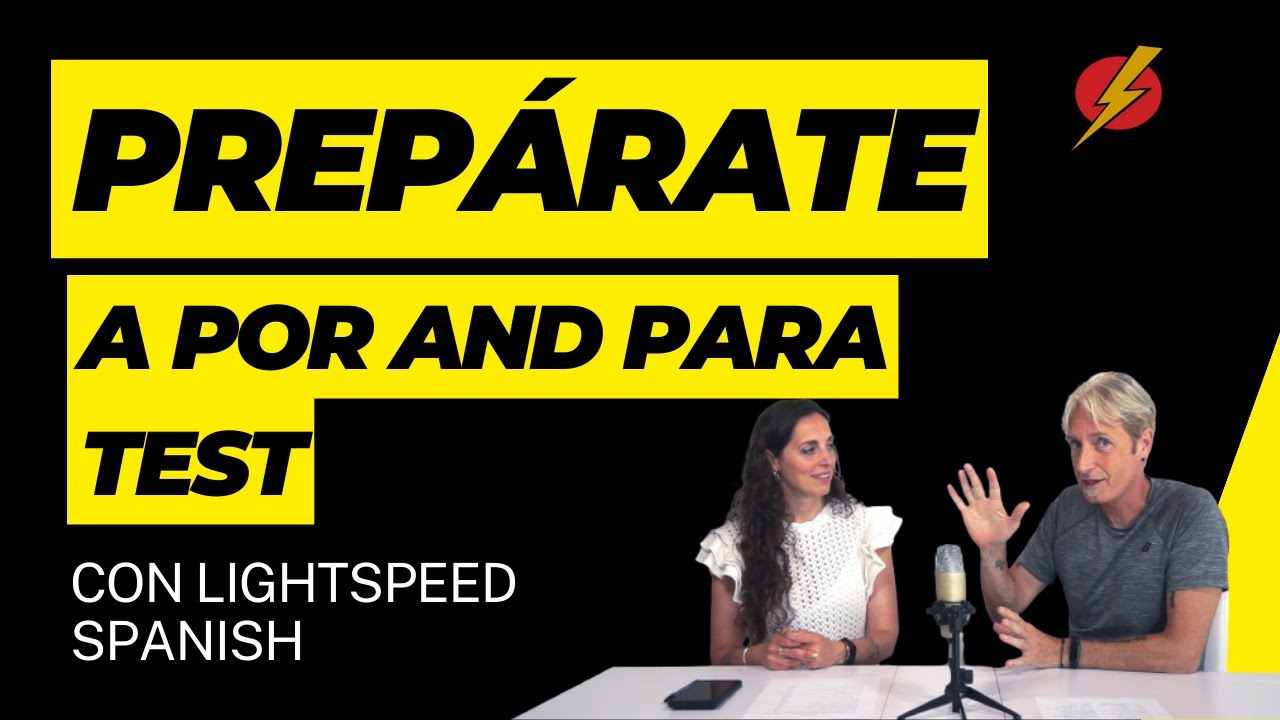Prepare POR & PARA TEST LightSpeed Spanish #learnspanish #nativespanish ...