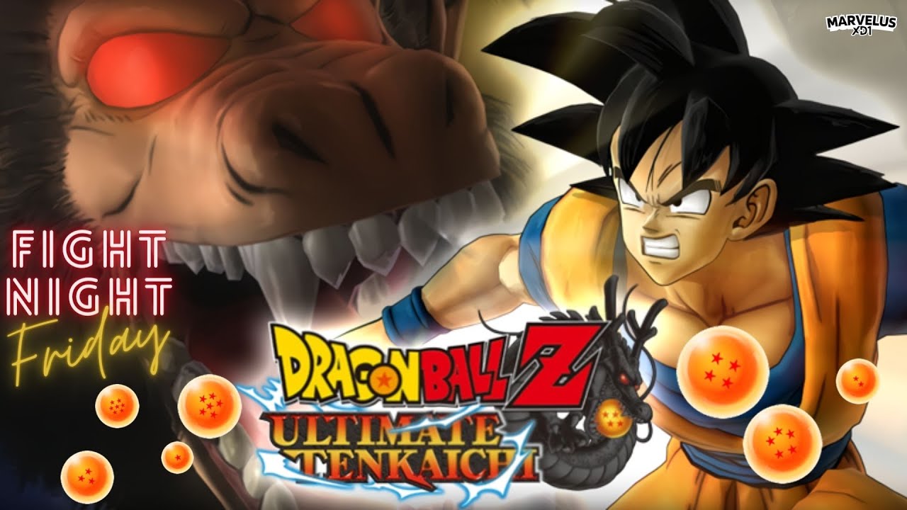 Fight Night Friday: Dragonball Z Ultimate Tenkaichi Battle Mode ...