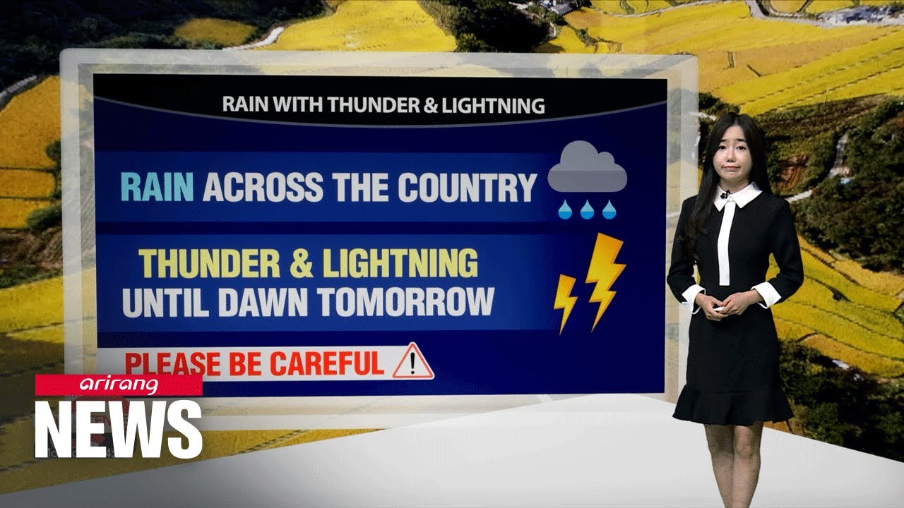 [Weather] Rain until dawn tomorrow with thunder and lightning across ...