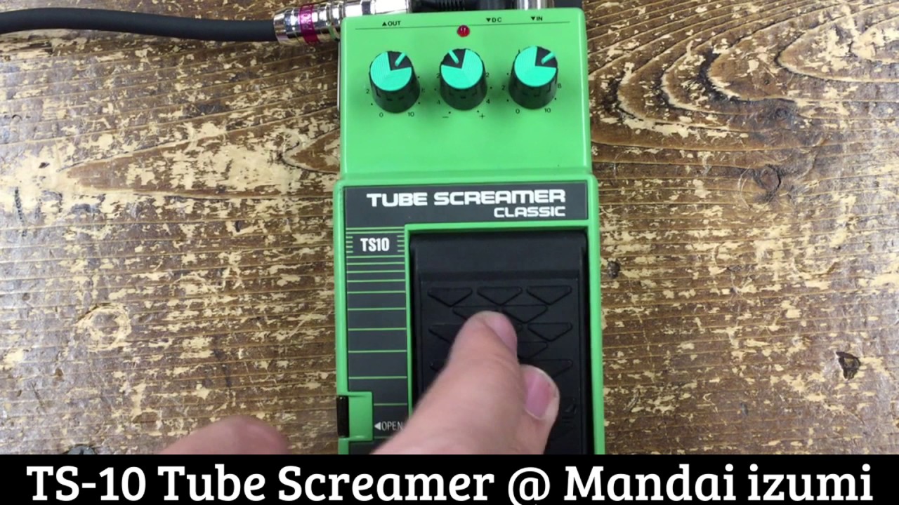 TS-10 Tube Screamer Test Play【販売中】 - YouTube