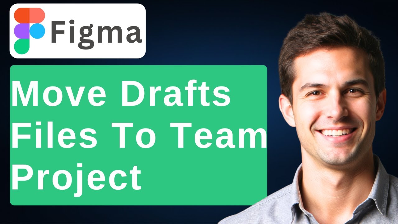 How To Move Figma Drafts Files To A Team Project [2025 Guide] - YouTube