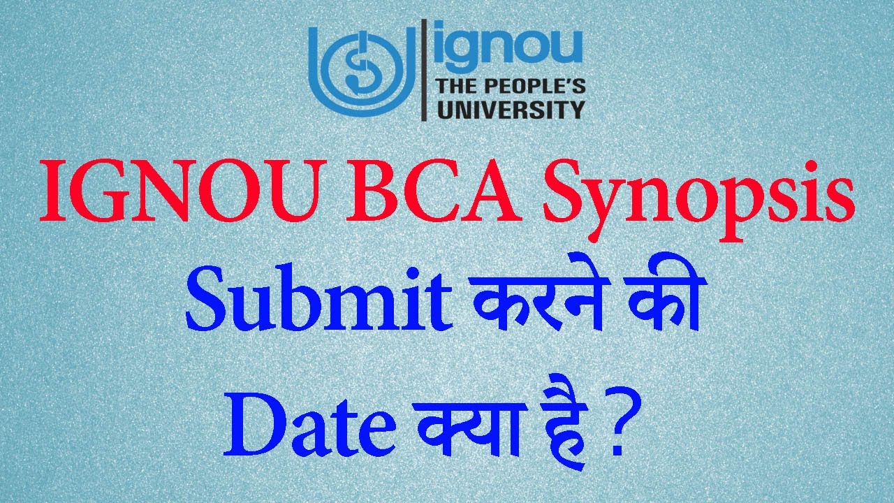 IGNOU BCA Synopsis Submission Date YouTube ignou-bca-synopsis-submission-date-youtube