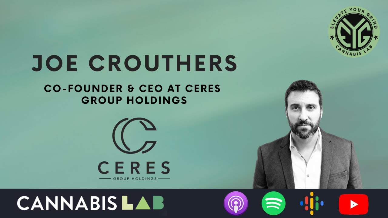 Joe Crouthers, Co-Founder & CEO at Ceres Group Holdings - YouTube