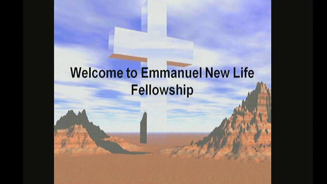 Emmanuel New Life Fellowship Live Stream - YouTube