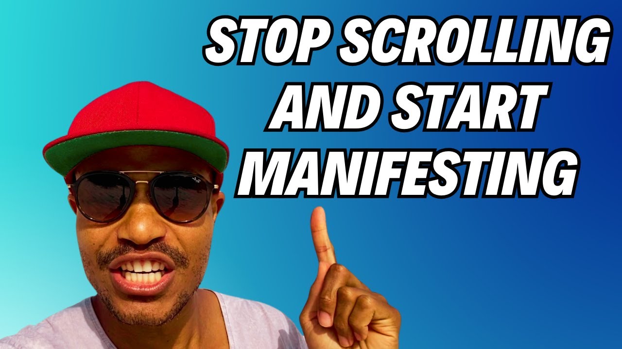 How To Stop Scrolling & Start Manifesting Like A Master - YouTube