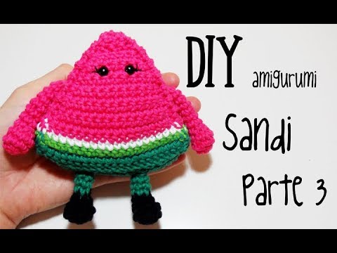 DIY Sandi (Sandía) Parte 3 amigurumi crochet/ganchillo (tutorial) - YouTube