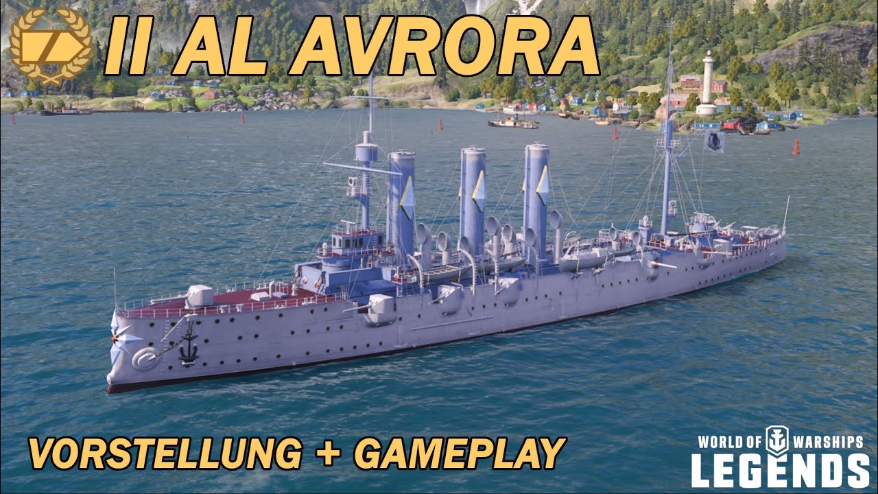 AL AVRORA - Vorstellung und erstes Gameplay - World of Warships Legends ...