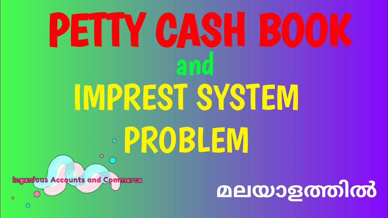Petty Cash Book and Imprest System/explanation and problem - YouTube