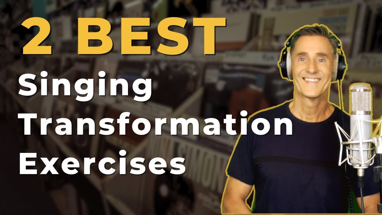 2 Vocal Exercises that Have Transformed my Singing the Most - YouTube