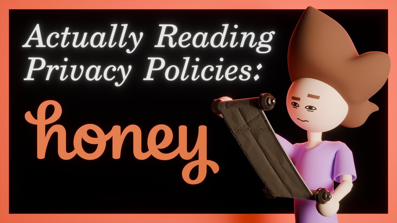 Honey - Actually reading privacy policies - YouTube