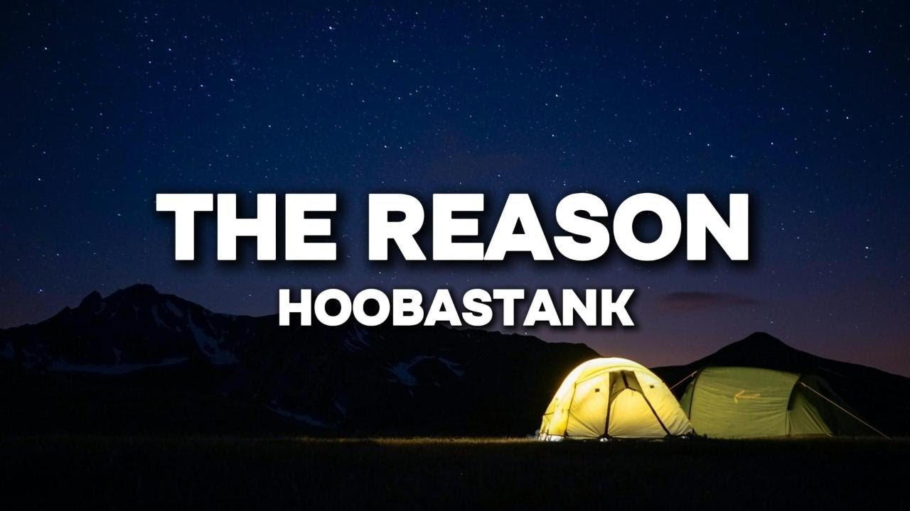 Hoobastank - The Reason ( Lyrics ) - YouTube