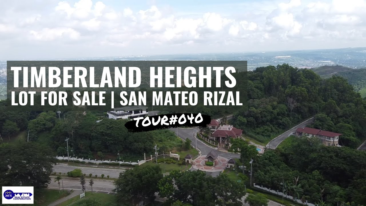 [Tour#40] TIMBERLAND HEIGHTS located at San Mateo, Rizal - YouTube