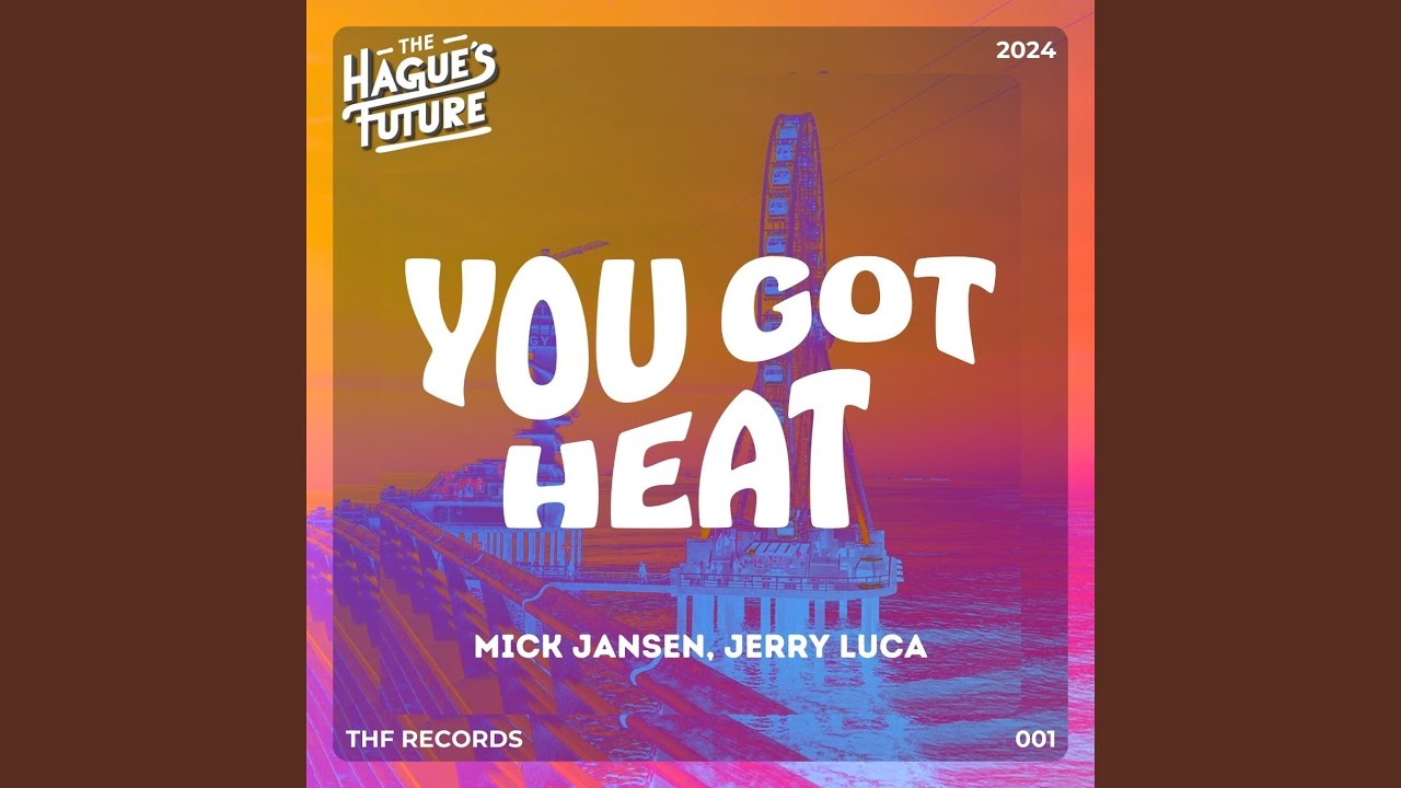 You Got Heat (Extended Version) - YouTube