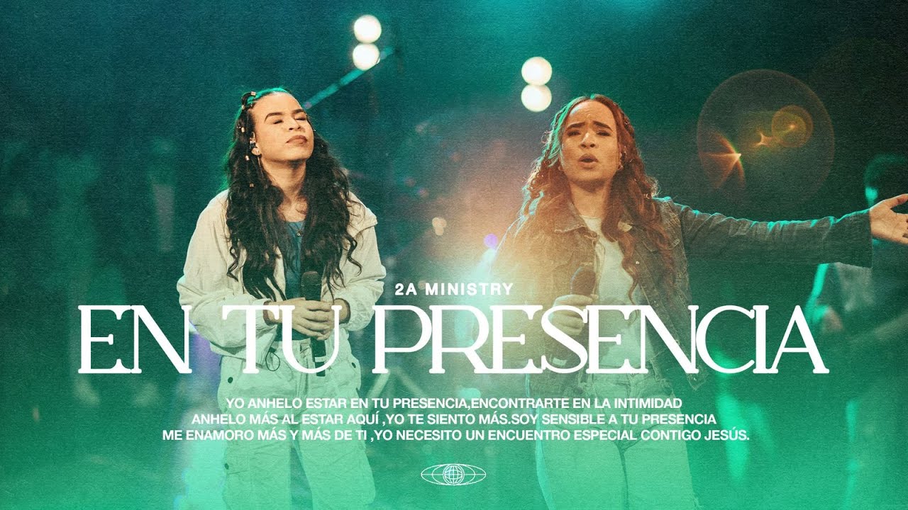 En Tu Presencia - 2A Ministry (Video Oficial) - YouTube