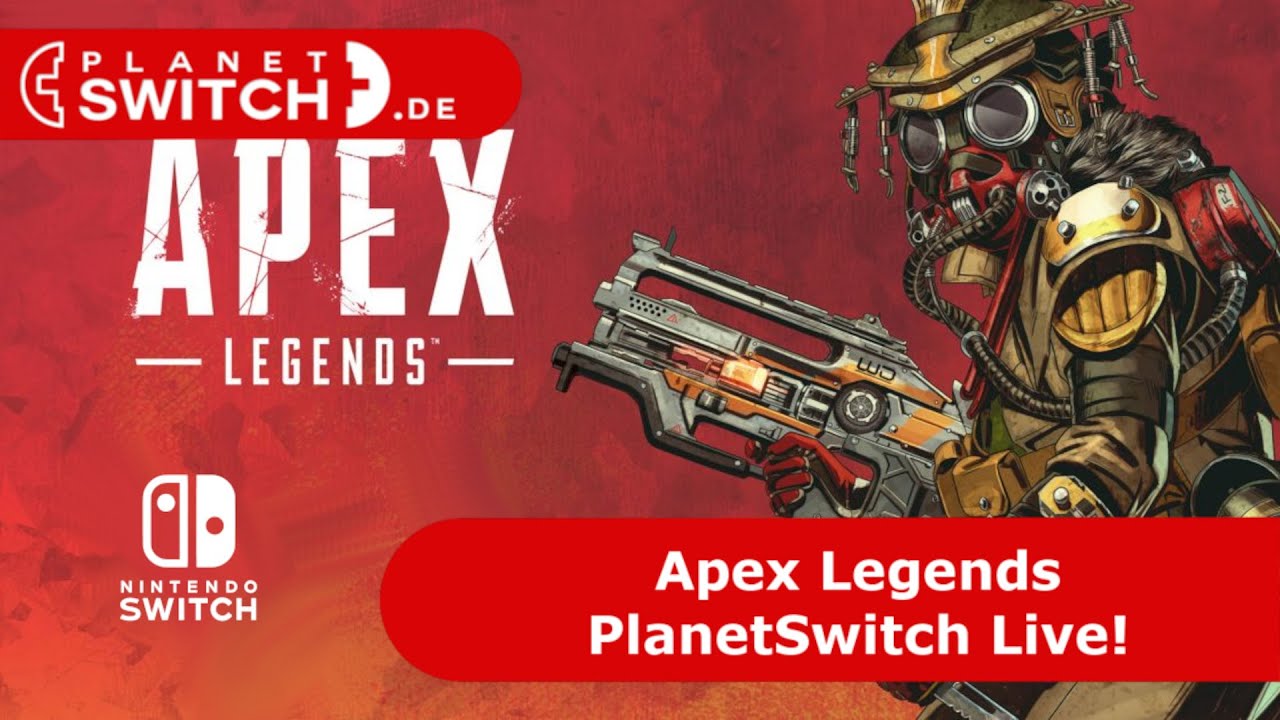 Apex Legends (Switch) - PlanetSwitch Live! - YouTube