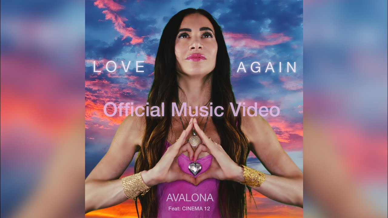 Avalona - Love Again (Official Music Video) - YouTube