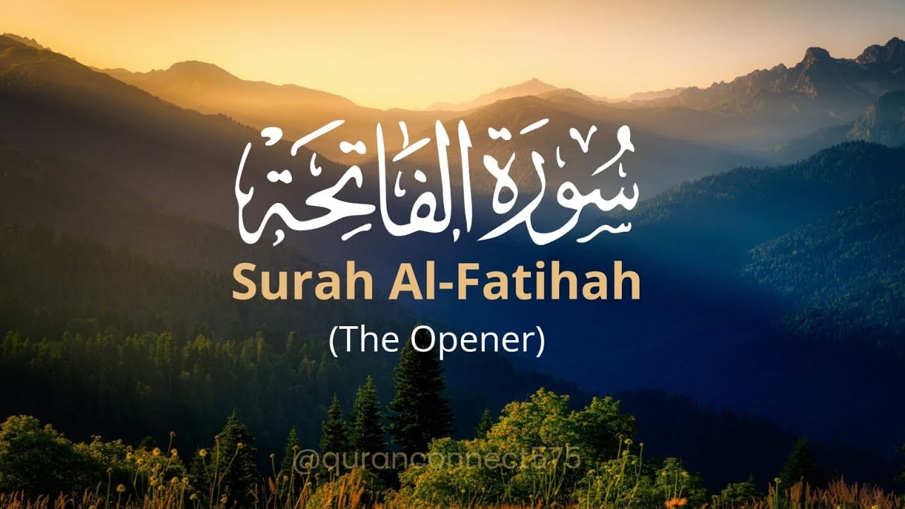 Surah Al-Fatihah with English Translation Surah Al-Fatihah(The Opener ...