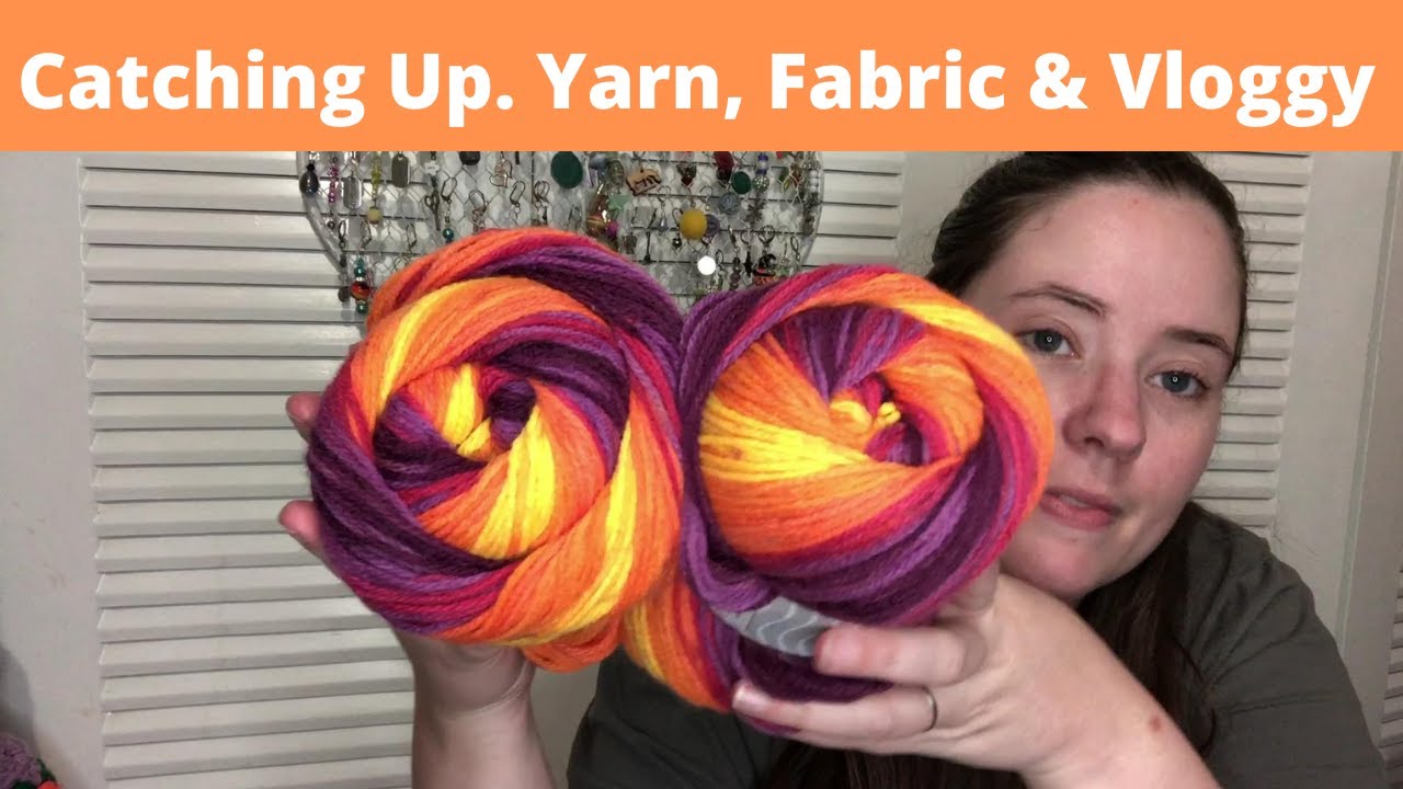 Catching Up | Yarn, Fabric & Vloggy - YouTube