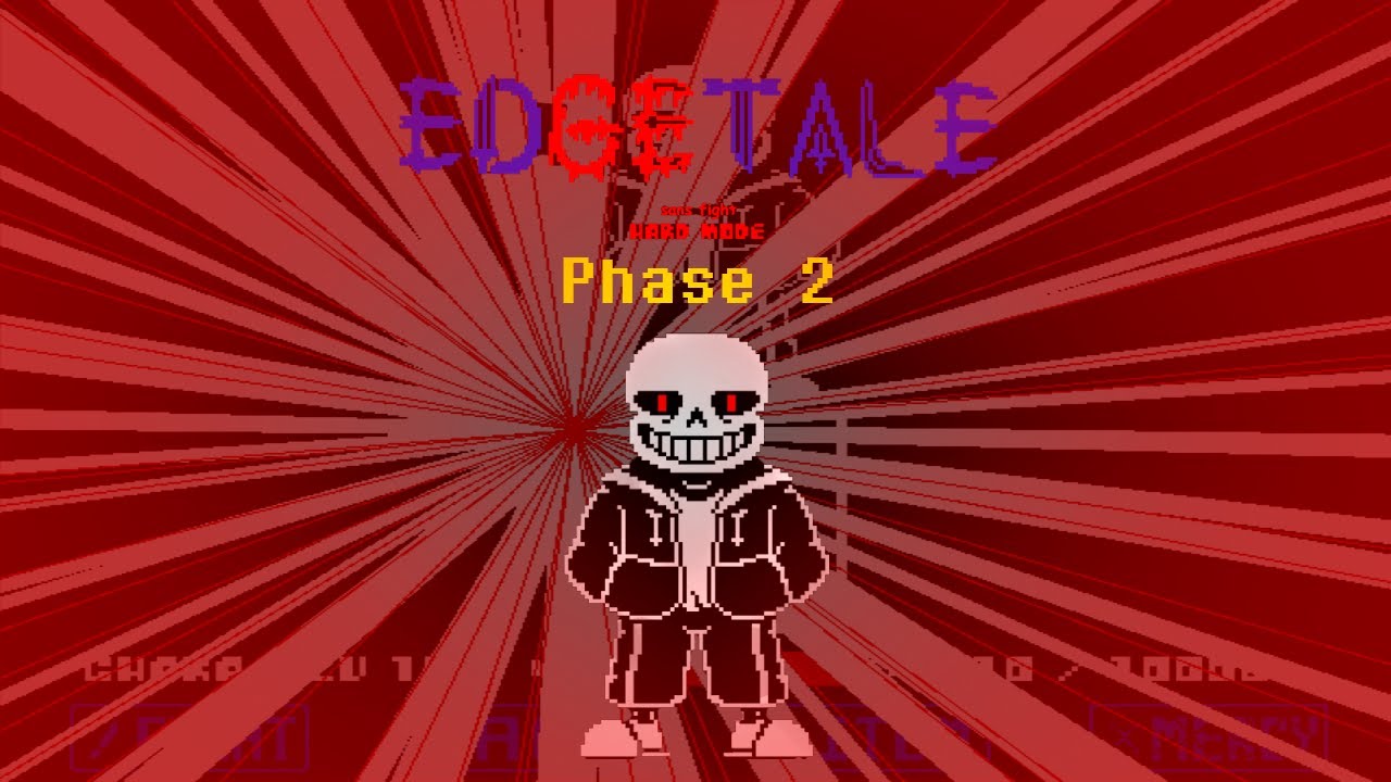 Edgetale Hard Mode Sans Phase 2 Complete - YouTube