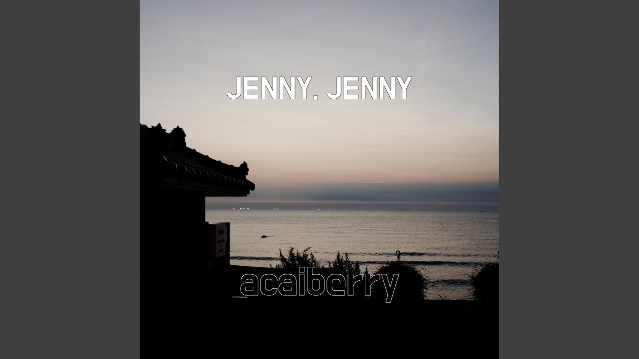 JENNY, JENNY - YouTube