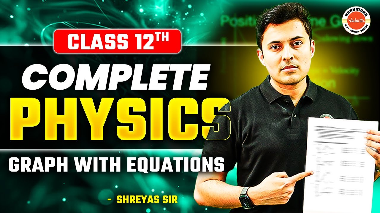 🔴Complete 12th Physics Graph With Equations | PUC and KCET 2025 | V ...