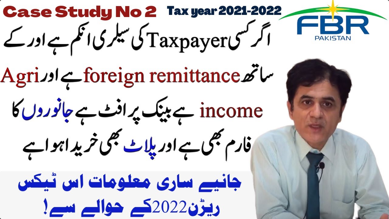 CASE STUDY NO.2 TAX RETURN 2022 | ACTUAL CASE STUDY OF A TAX PAYER ...