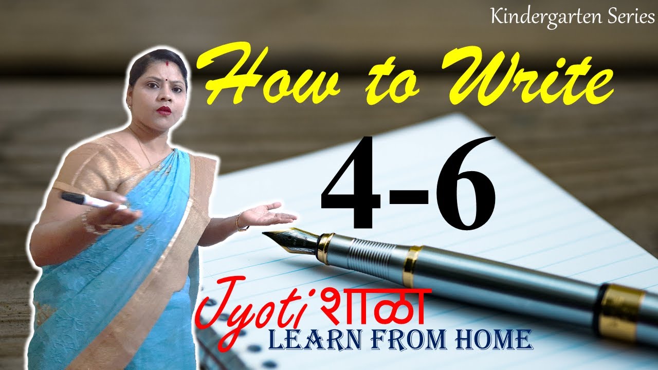 Kindergarten Series : How to Write 4-6 | Learn to write 4, 5, 6 ...