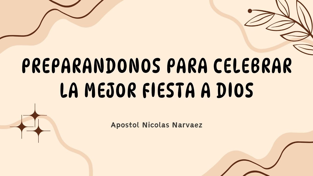Preparandonos para celebrar la mejor fiesta a Dios - YouTube