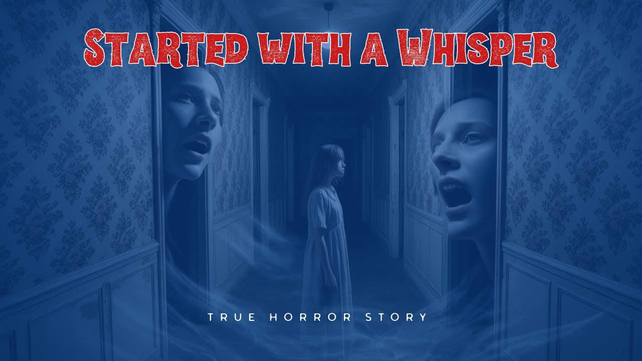 3 True Horror Stories That Started with a Whisper | Creepy Real ...
