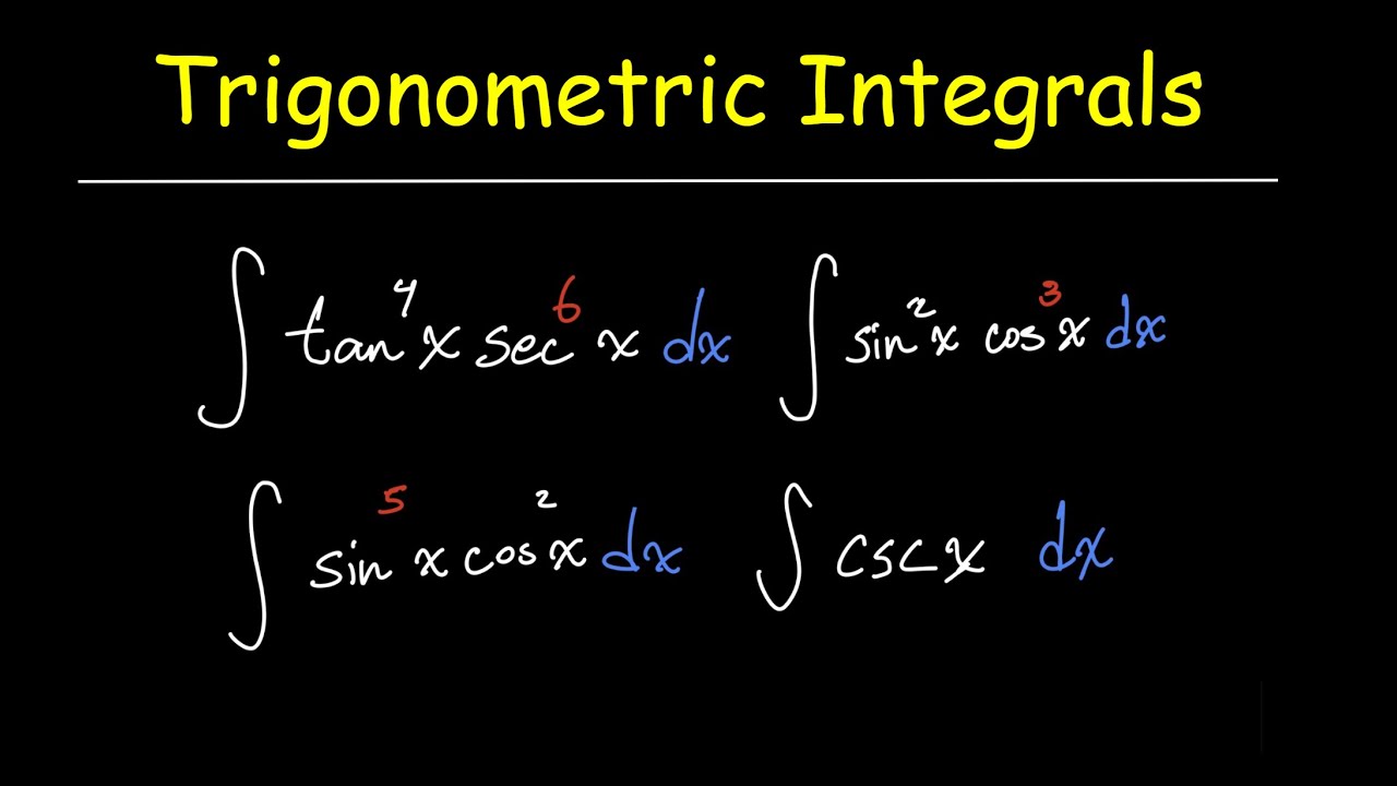 Trigonometric Integrals | Calculus | Integration Bootcamp - YouTube