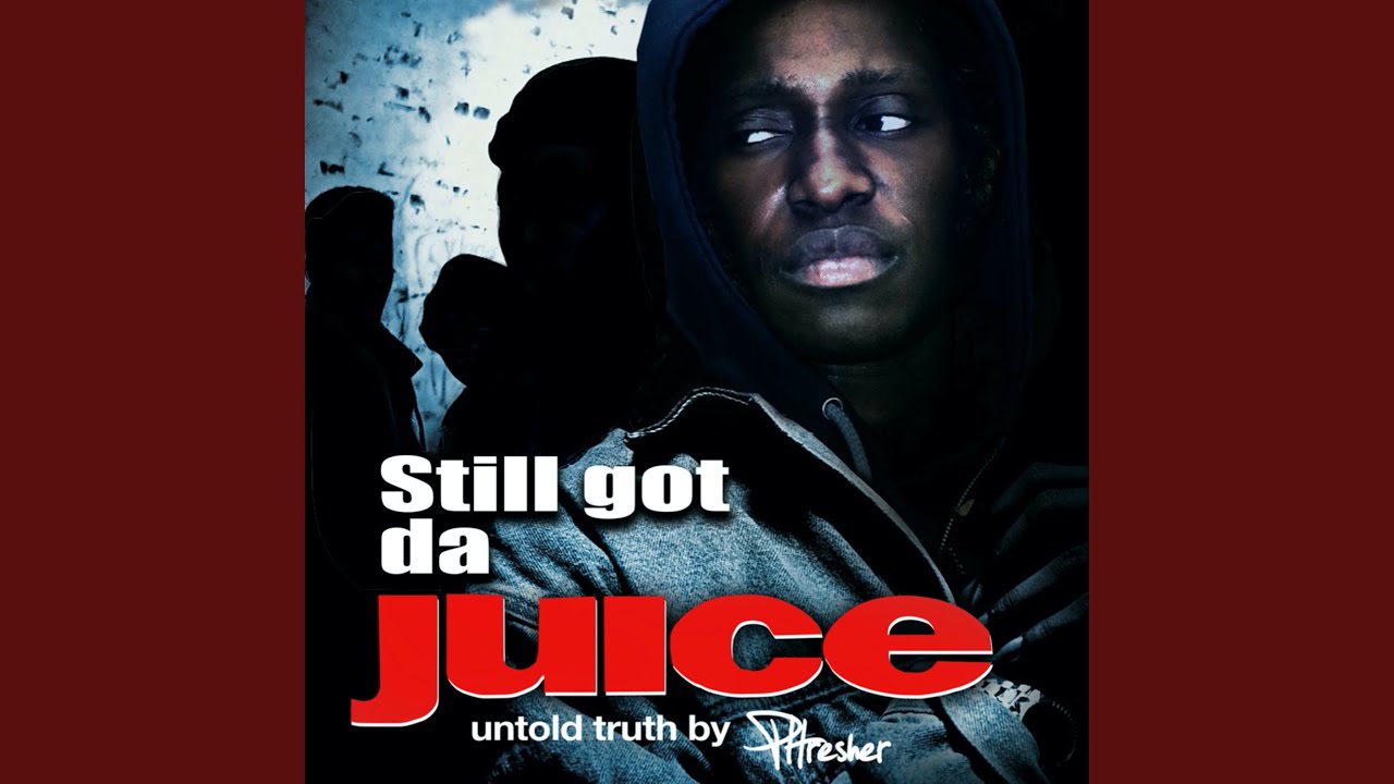 Still Got Da Juice - YouTube