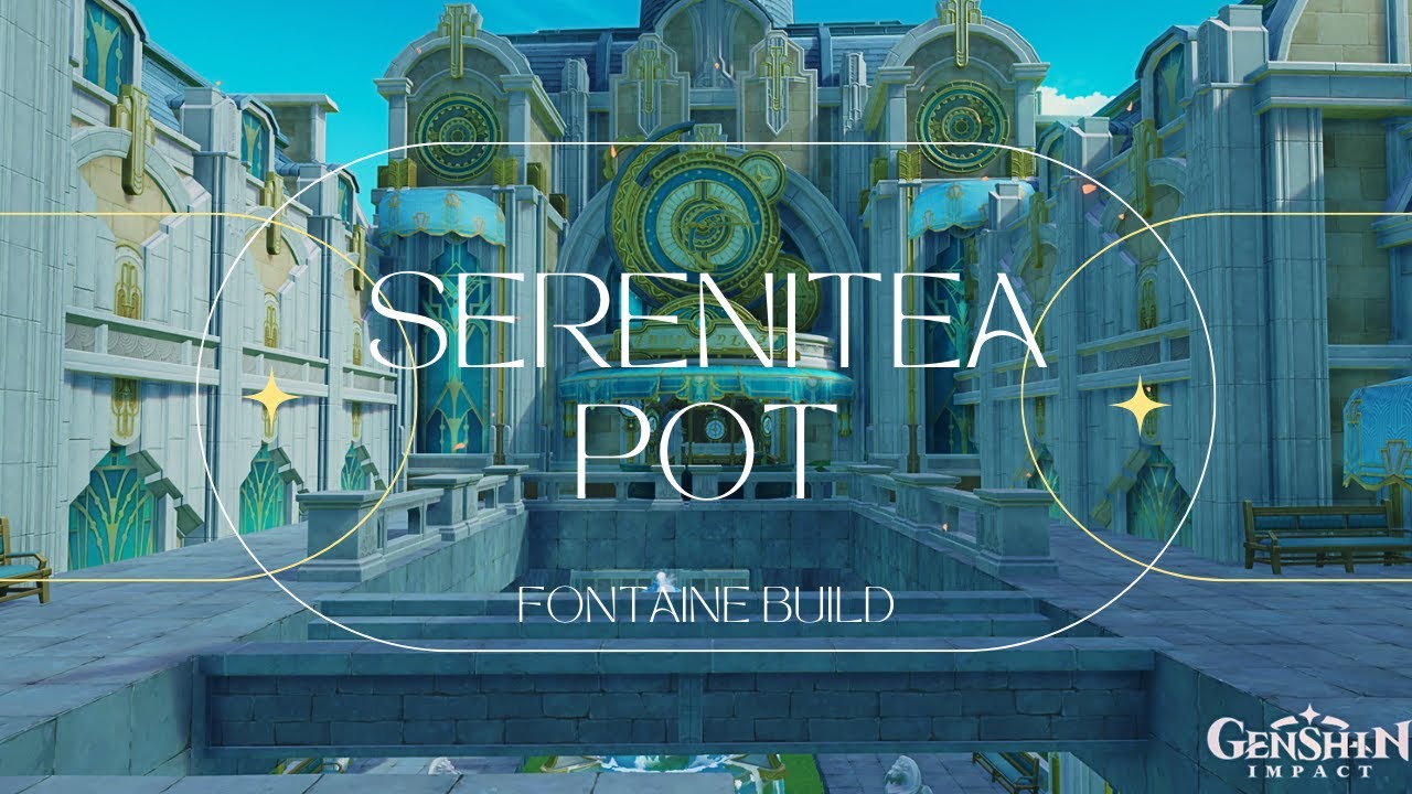 Fontaine Teapot || Genshin Impact #genshinimpact #sereniteapot #genshin ...